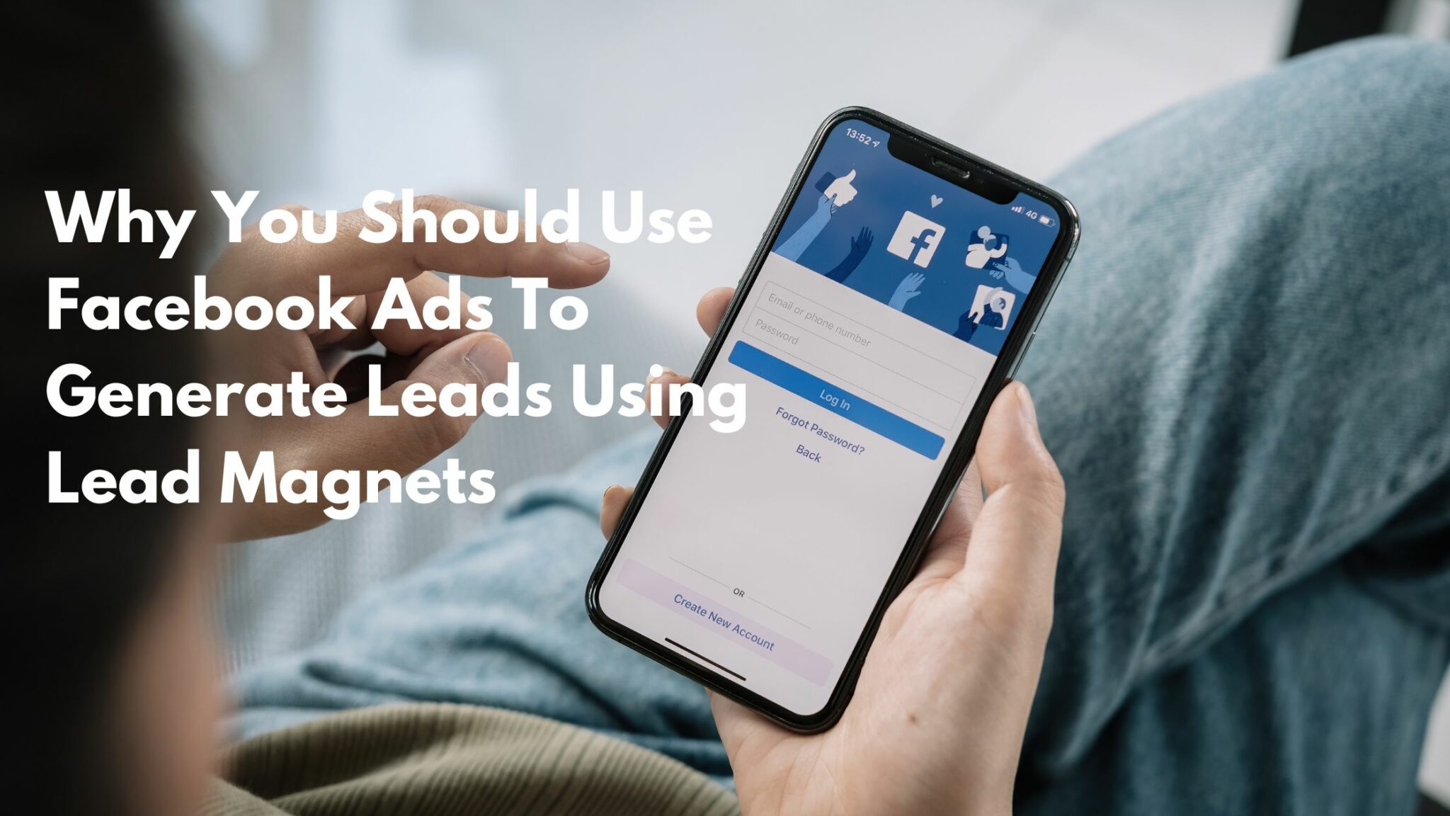 Lead Magnets & Facebook Ads, The Perfect Combination