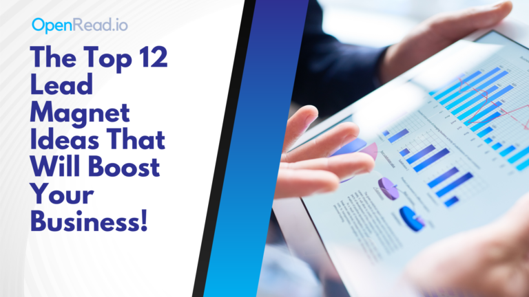 The Top 12 Lead Magnet Ideas That Will Boost Your Business!